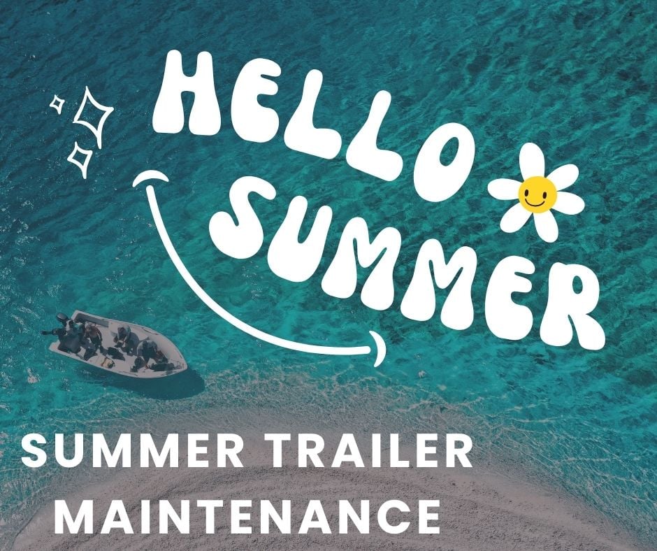Summer Trailer Maintenance